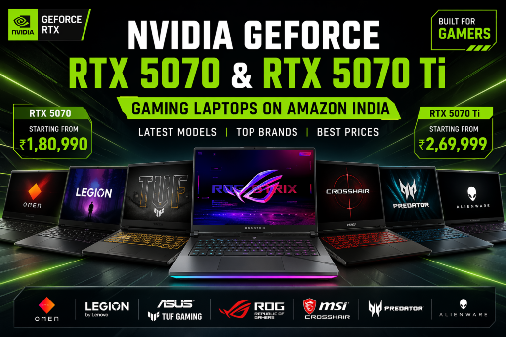 Nvidia RTX 5070 / 5070 Ti Laptops to Buy on Amazon India [May 2026 ...